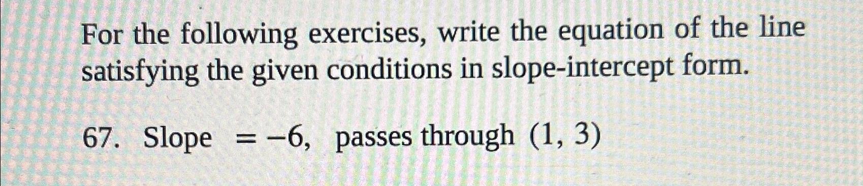 Solved For the following exercises, write the equation of | Chegg.com