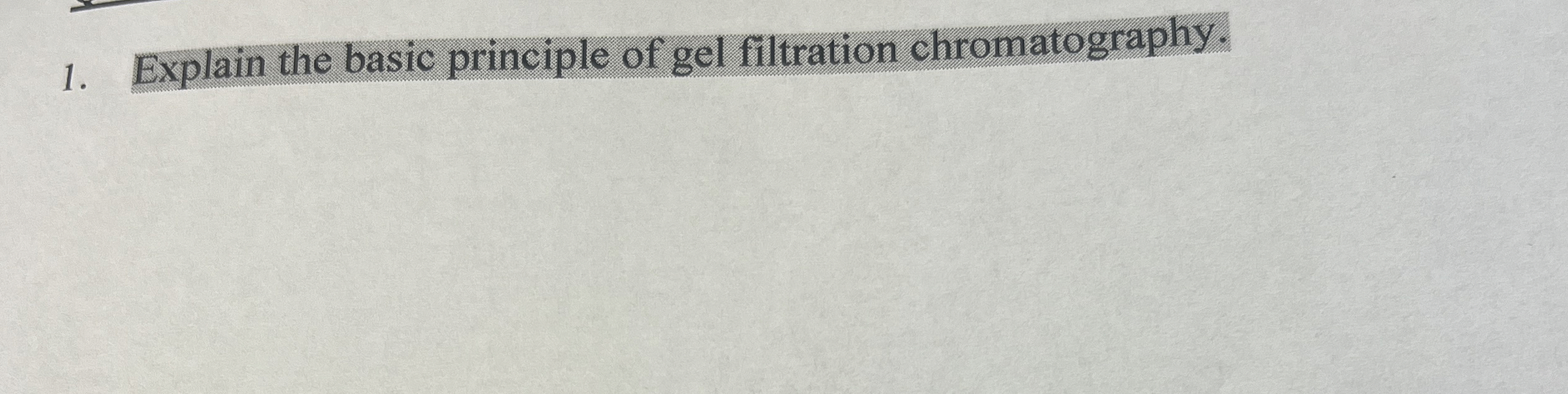 Solved Explain the basic principle of gel filtration | Chegg.com