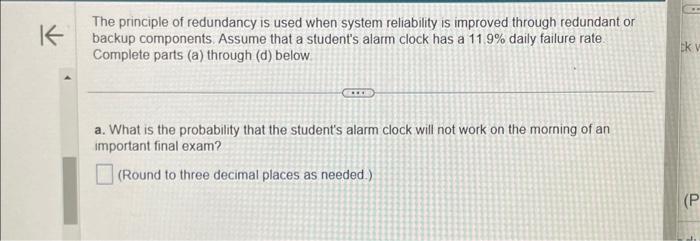 Solved The principle of redundancy is used when system | Chegg.com