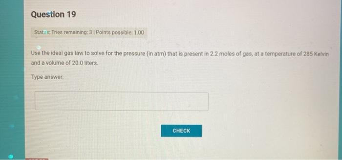 Solved Question 16 Status: Tries remaining: 21 Points | Chegg.com