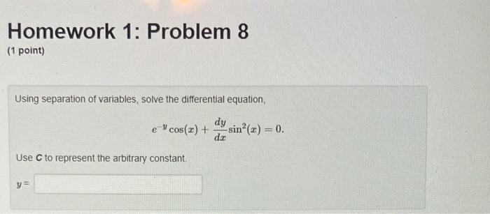 Solved Homework 1 Problem 8 1 Point Using Separation Of