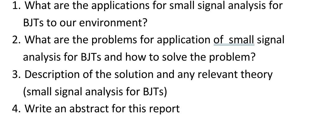 Solved 1. What are the applications for small signal | Chegg.com