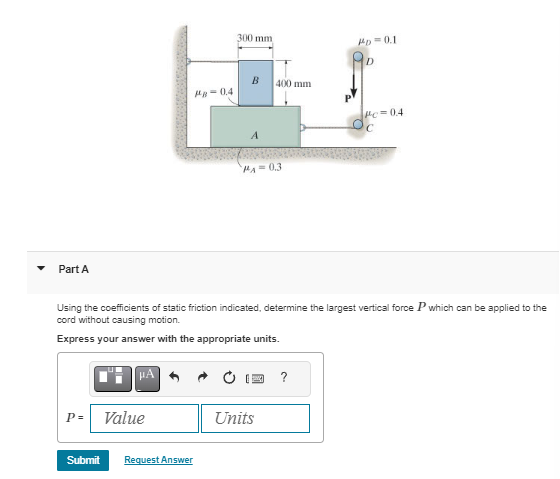 Part AUsing the coefficients of static friction | Chegg.com