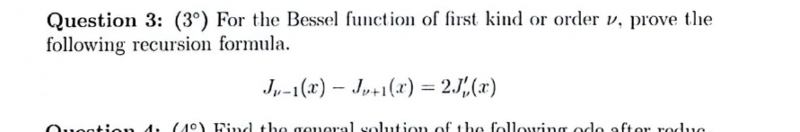 Solved Question 3: (3°) ﻿For the Bessel function of first | Chegg.com