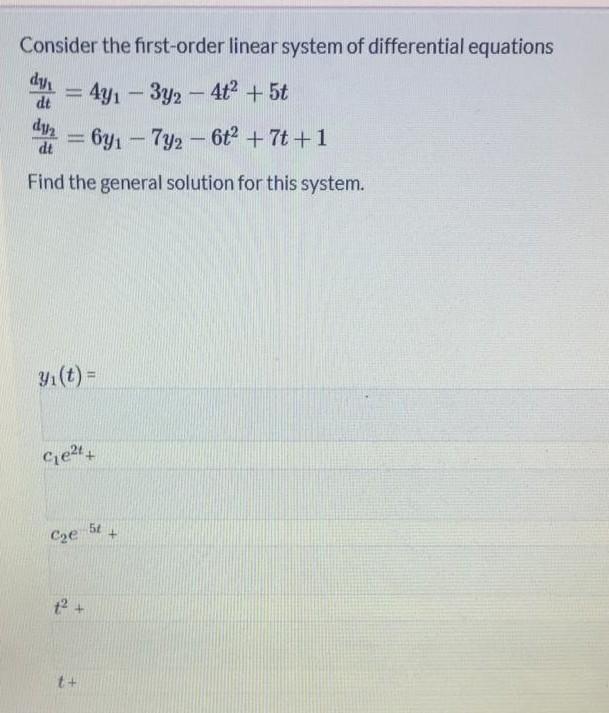 Solved dy Consider the first-order linear system of | Chegg.com