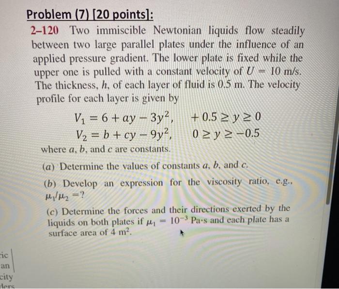 Solved Problem (7) [20 points]: 2-120 Two immiscible | Chegg.com