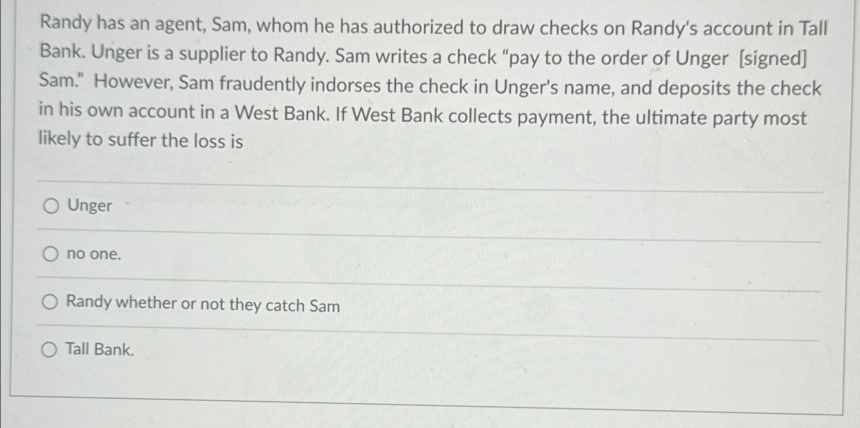 Solved Randy has an agent, Sam, whom he has authorized to | Chegg.com