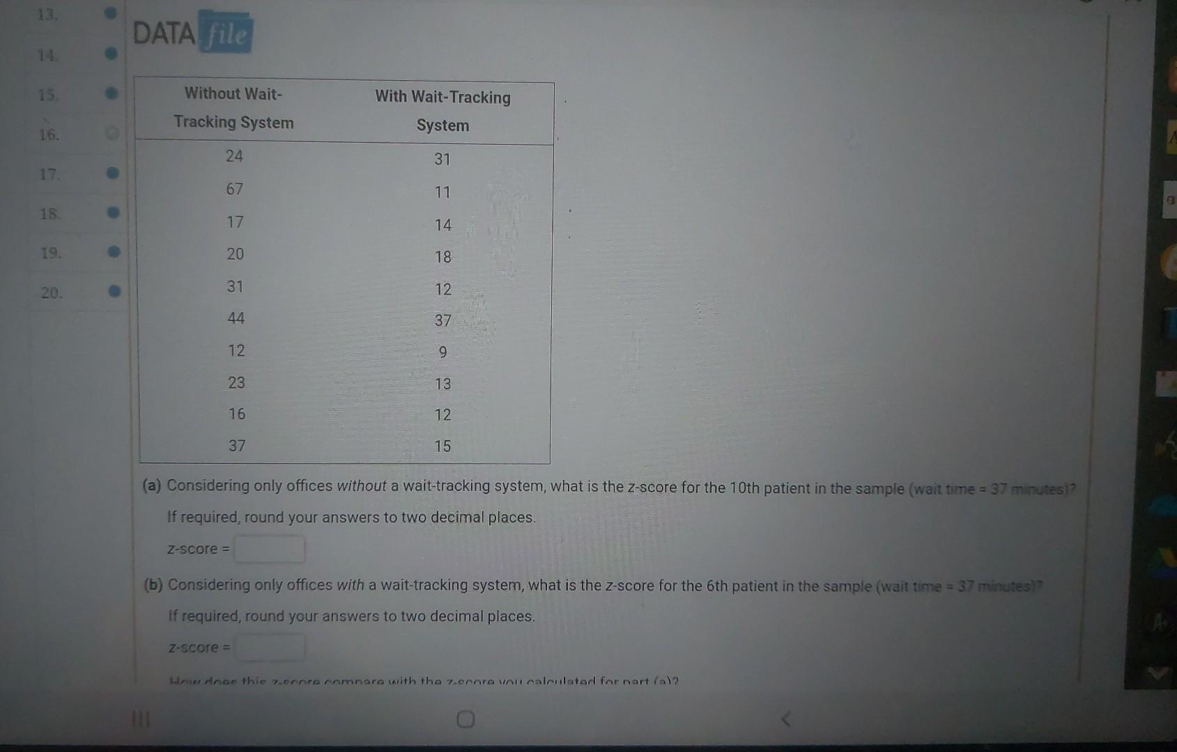 Solved (a) Considering only offices without a wait-tracking | Chegg.com Solved (a) Considering only offices without a wait-tracking | Chegg.com