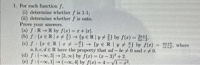 Solved For each function f, (i) determine whether f is 1−1; | Chegg.com