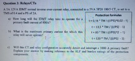 Question 3: Relays/CTsA 5A 12VA IDMT normal inverse | Chegg.com