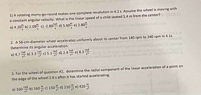 Solved 1) A rotating merry-go-round makes one complete | Chegg.com