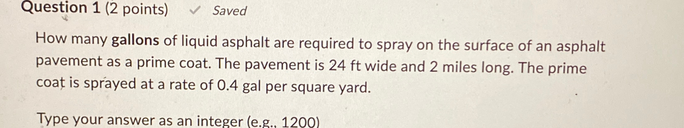 Solved Question 1 (2 ﻿points) ﻿SavedHow many gallons of | Chegg.com