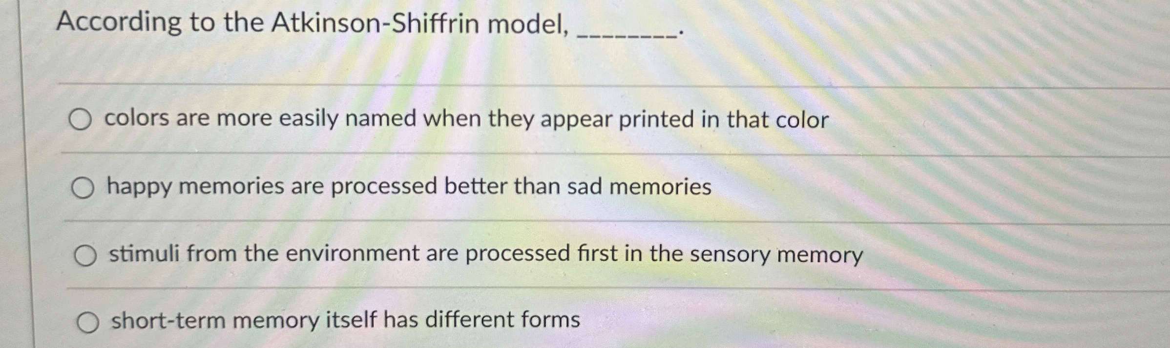 Solved According to the Atkinson-Shiffrin model,colors are | Chegg.com