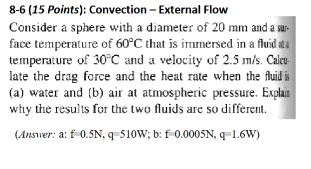 8-6 (15 ﻿Points): Convection - ﻿External FlowConsider | Chegg.com