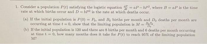 Solved 1 Consider A Population P T Satisfying The Logistic