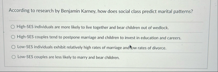 Solved According to research by Benjamin Karney, how does | Chegg.com