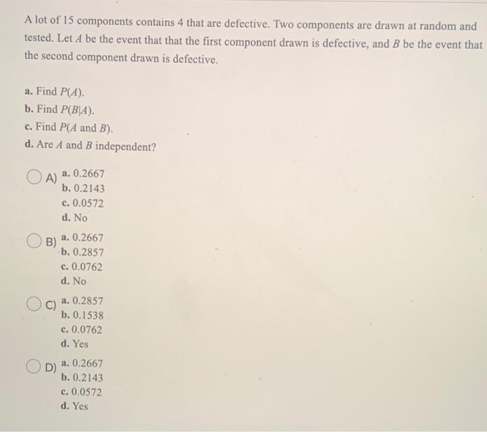 Solved A lot of 15 components contains 4 that are defective. | Chegg.com