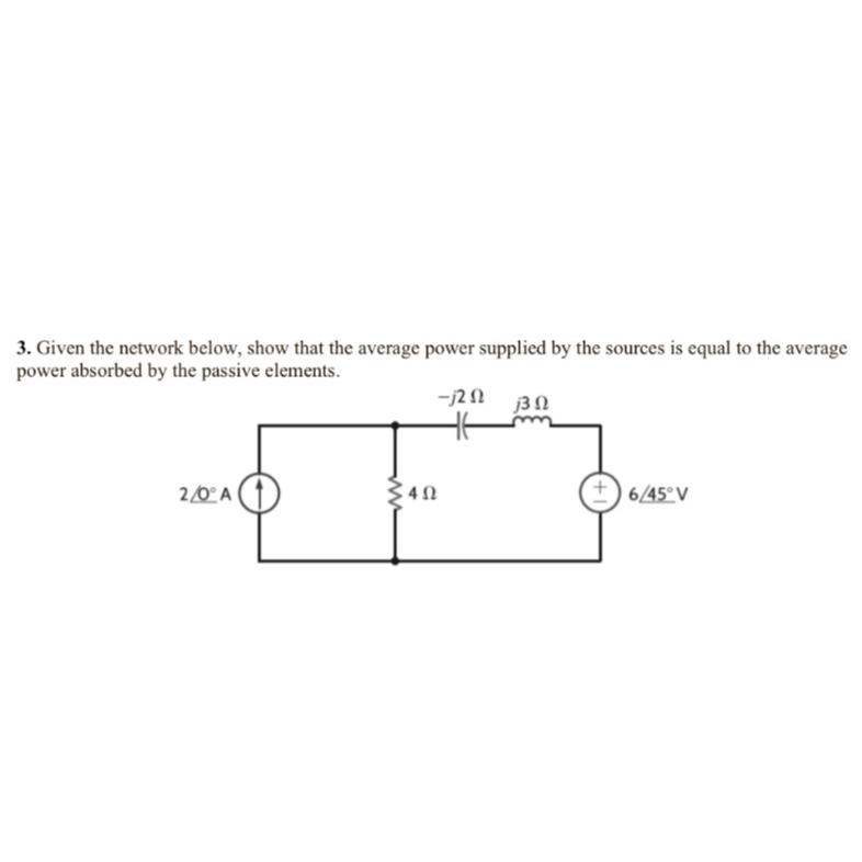 Solved Given the network below, show that the average power | Chegg.com