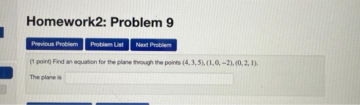 Solved Homework2 Problem 9 Previous Problem Problem List