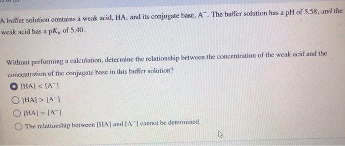 Solved A buffer solution contains a weak acid, HA, and its | Chegg.com