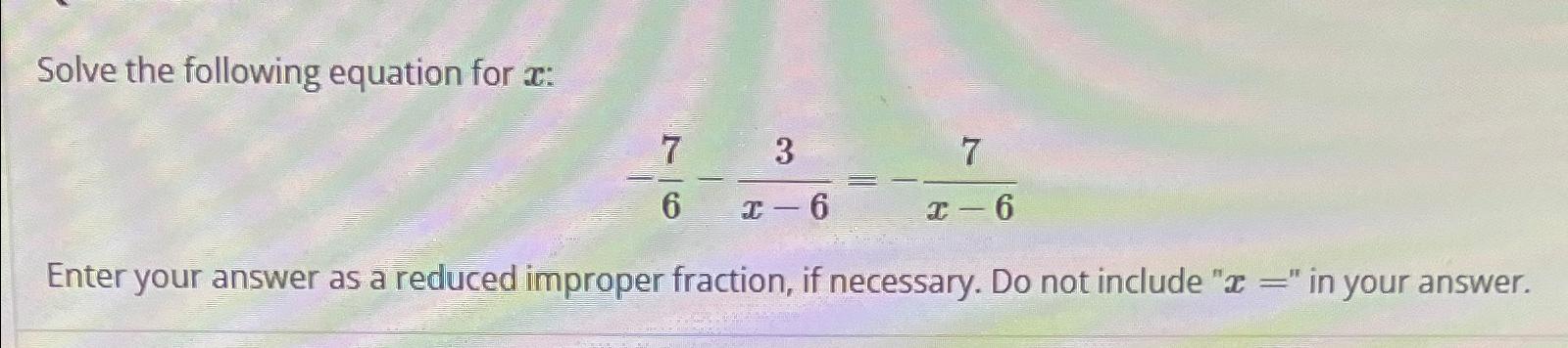 Solved Solve the following equation for x | Chegg.com