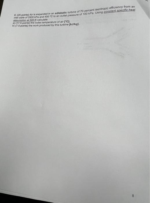 Solved 6. (25 points) Air is expanded in an adiabatic | Chegg.com