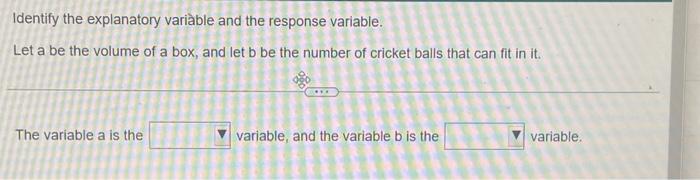 Solved Identify the explanatory variable and the response | Chegg.com