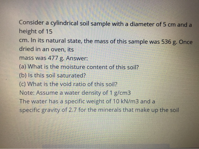 Solved Consider a cylindrical soil sample with a diameter of | Chegg.com