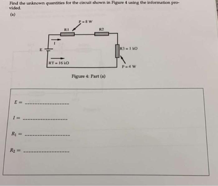 Solved Find the unknown quantities for the circuit shown in | Chegg.com