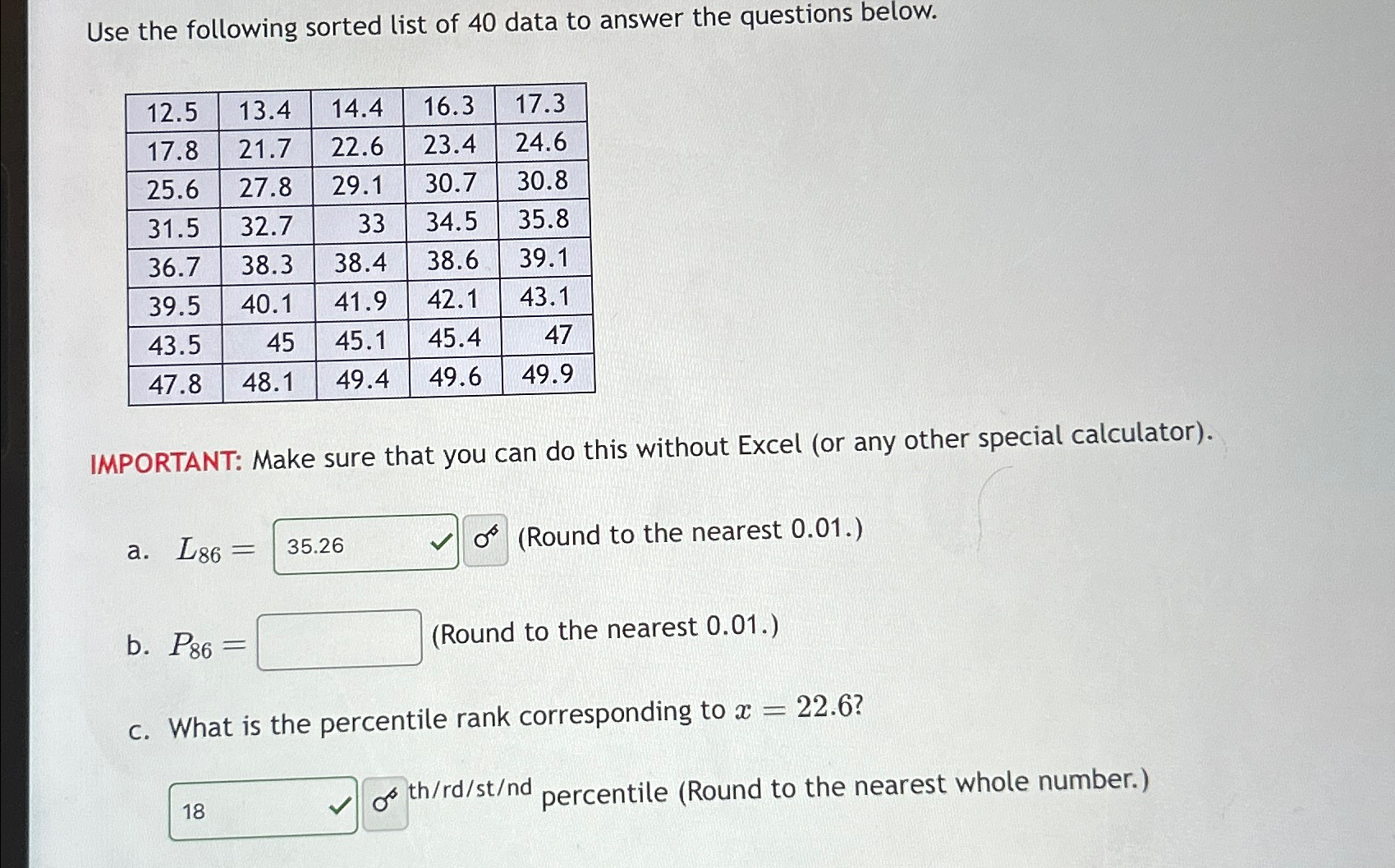 Solved Use the following sorted list of 40 ﻿data to answer | Chegg.com