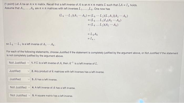 Solved (1 point) Let A be an n×n matrix. Recall that a left | Chegg.com