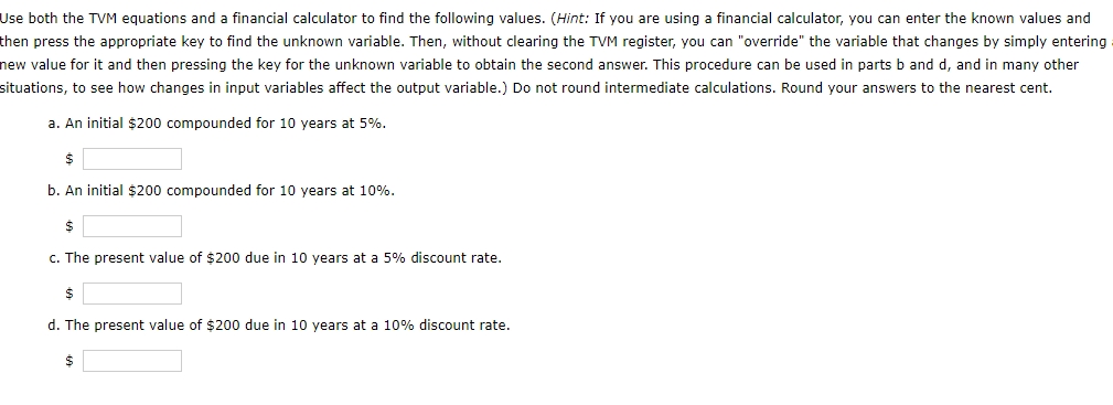 Solved Use both the TVM equations and a financial calculator | Chegg.com