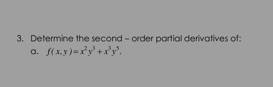 Solved Determine the second - ﻿order partial derivatives | Chegg.com