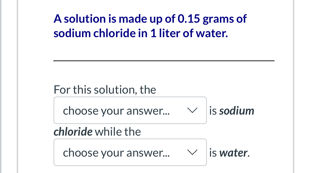 Solved A solution is made up of 0.15 ﻿grams of sodium | Chegg.com