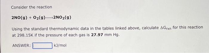 Solved Consider the reaction 2NO(g)+O2( g) 2NO2( g) Using | Chegg.com