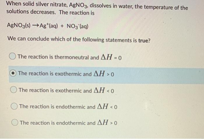 Solved When solid silver nitrate, AgNO3, dissolves in water, | Chegg.com