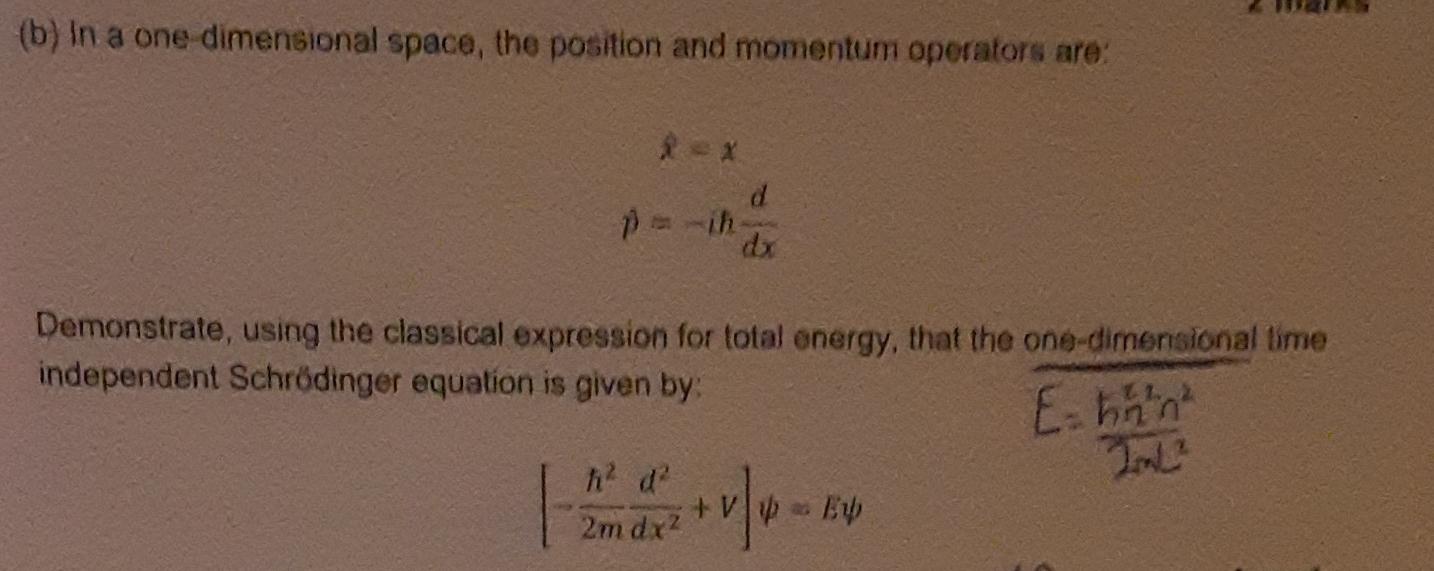 Solved (b) In a one dimensional space, the position and | Chegg.com
