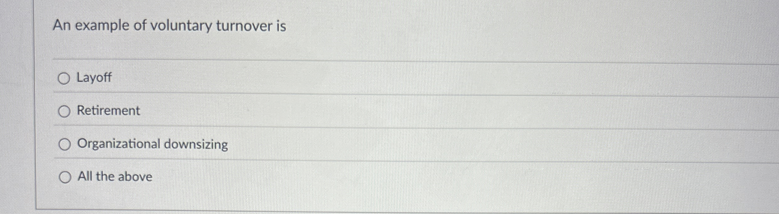 Solved An example of voluntary turnover | Chegg.com