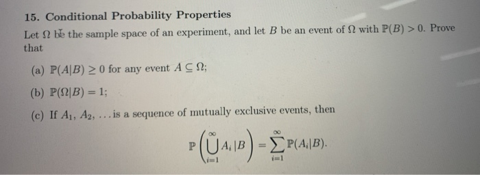 Solved 15. Conditional Probability Properties Let I be the | Chegg.com