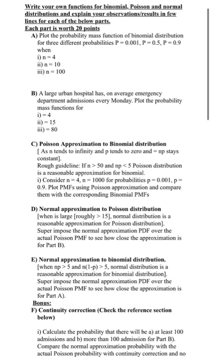 Write your own functions for binomial, Poisson and | Chegg.com