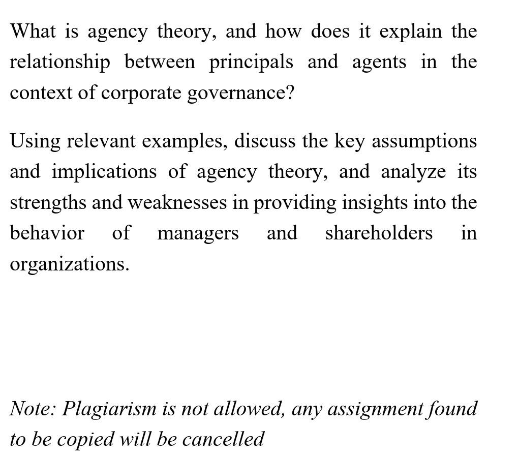 Solved What is agency theory, and how does it explain the | Chegg.com