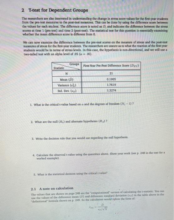 Solved 2 T-test for Dependent Groups The researchers are | Chegg.com