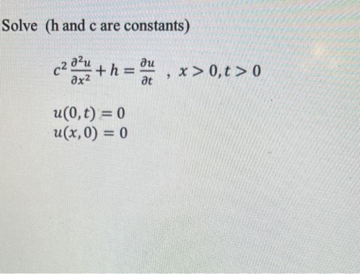 Solved Solve (h and c are constants) | Chegg.com