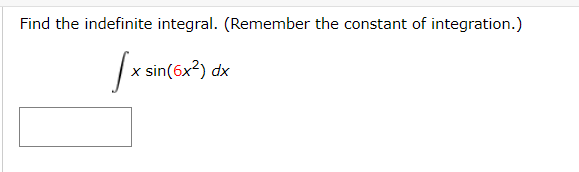 Solved Find the indefinite integral. (Remember the constant | Chegg.com