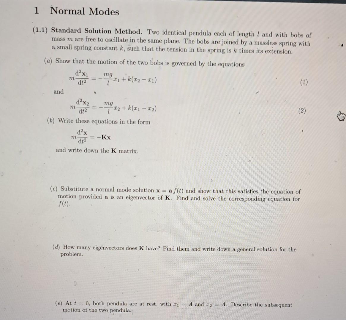 Solved 1.1) Standard Solution Method. Two identical pendula | Chegg.com