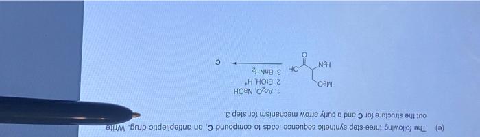 Solved (e) The following three-step synthetic sequence leads | Chegg.com