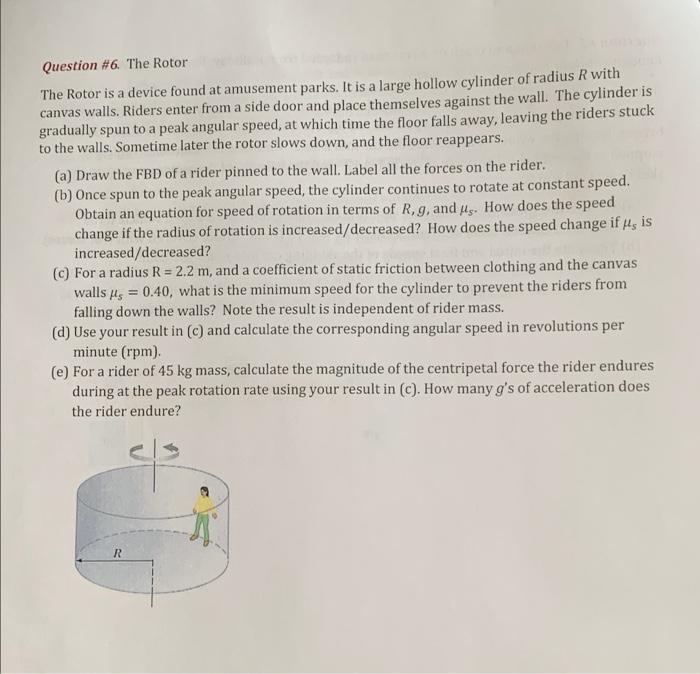 Solved а Question #6. The Rotor The Rotor is a device found | Chegg.com