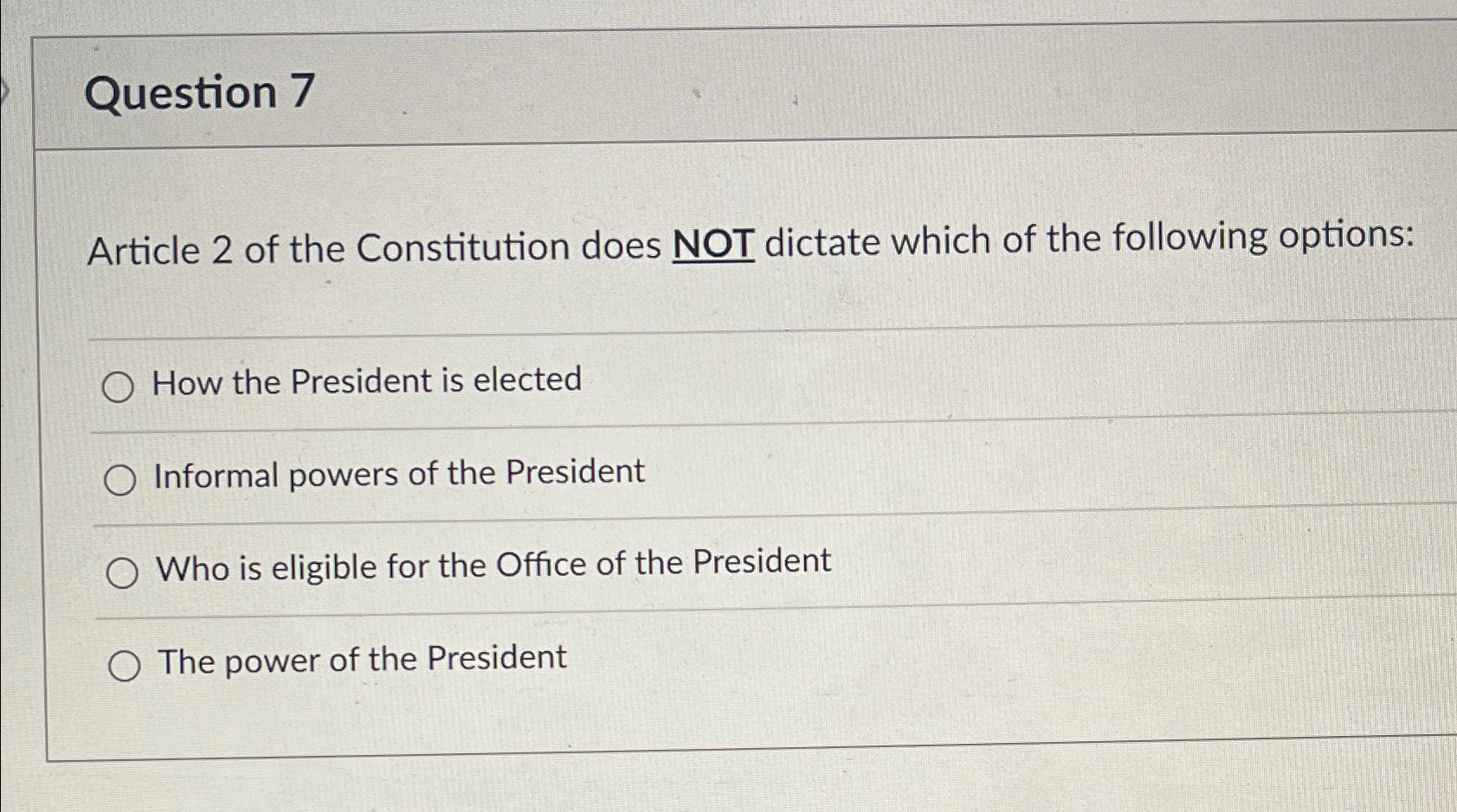 Solved Question 7Article 2 ﻿of the Constitution does NOT | Chegg.com