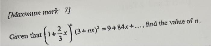 Solved [Maximum mark: 7] Given that | Chegg.com