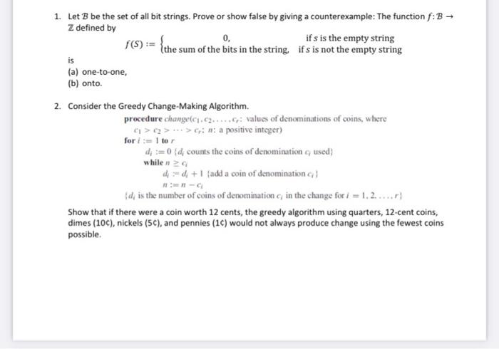 Solved 1 Let B Be The Set Of All Bit Strings Prove Or Show 